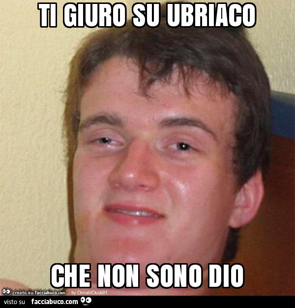 Tutti i meme sugli Ubriachi - Facciabuco.com
